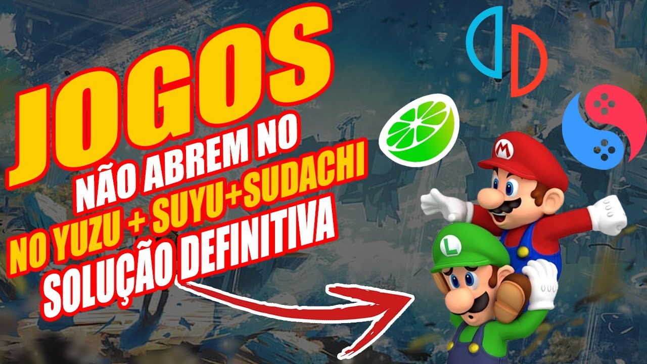 SOLUÇÃO DEFINITIVA PARA OS JOGO NÃO ABREM NO YUZU, SUDACHI SUYU - YouTube