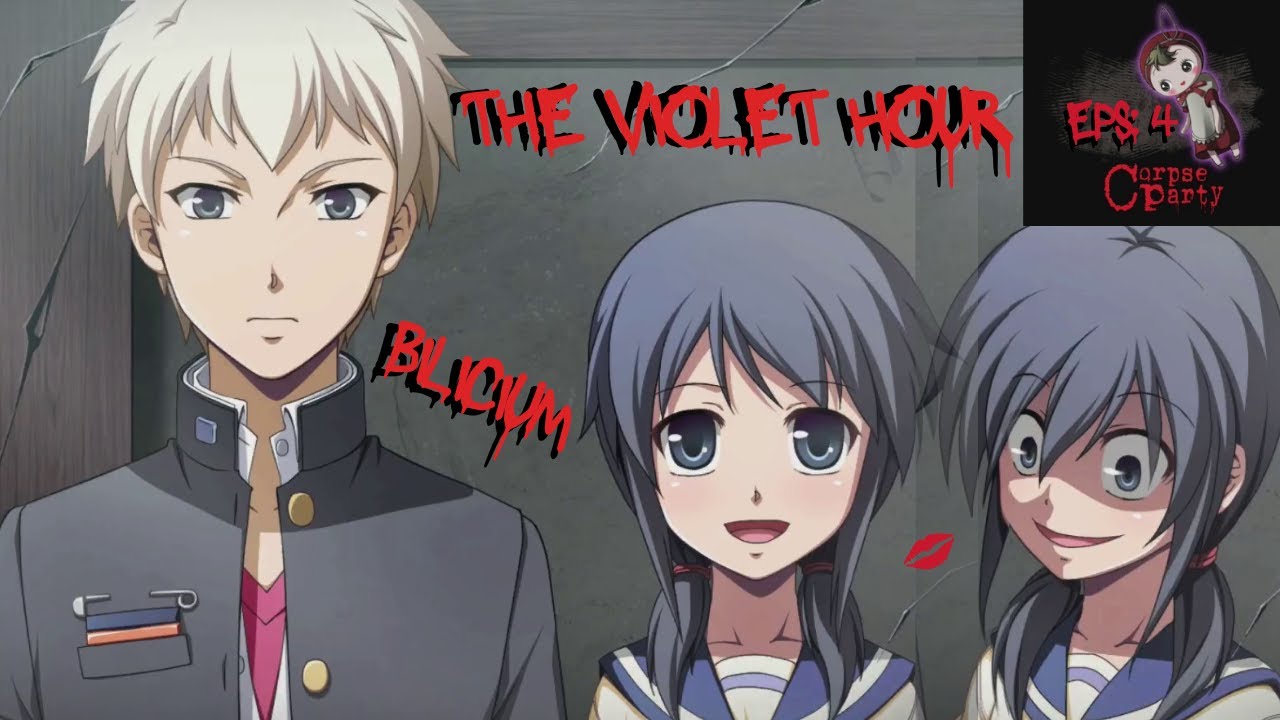 Don't Break your Promise in Corpse Party EPS-4 [HORROR] - YouTube