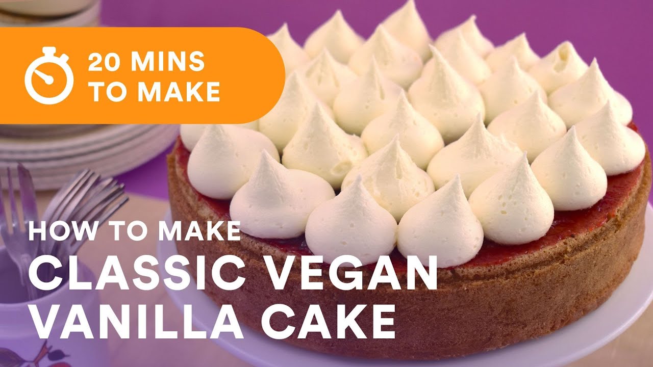 Easy Classic Vegan Vanilla Cake Recipe | Bake Vegan Stuff with Sara ...