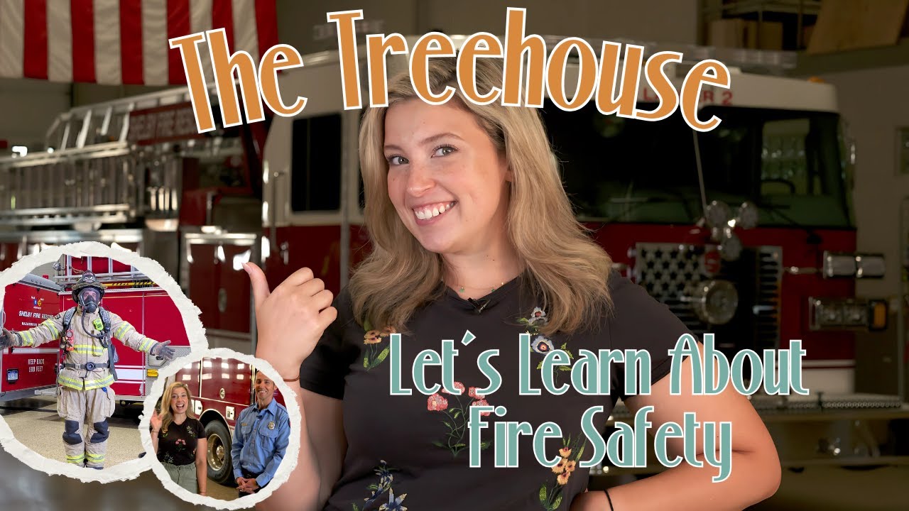 The Treehouse Learns About Fire Safety | Fire Safety for Kids ...