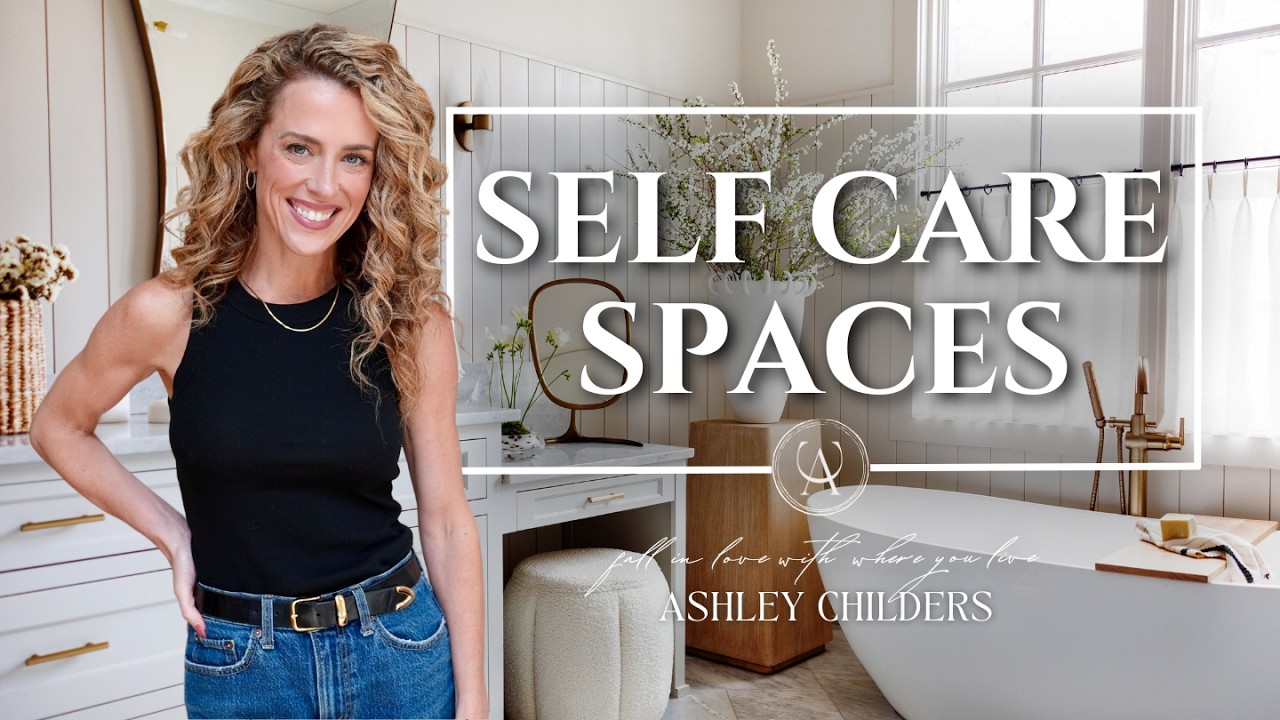 Why Your Home Needs These Self Care Spaces - YouTube