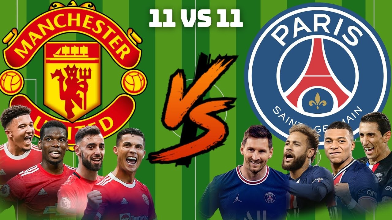 MNU vs PSG (Manchester United vs Paris Saint-Germain) 2022💪 - YouTube