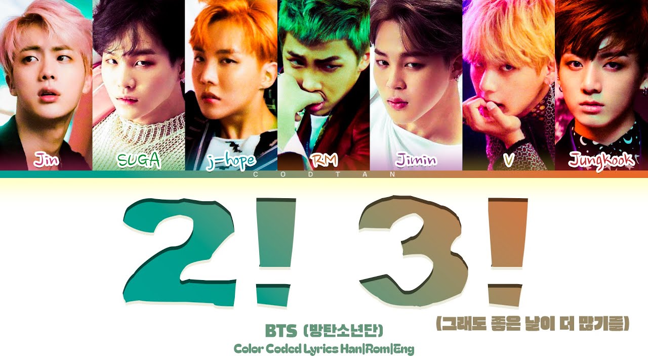 BTS 2 3 Lyrics Color Coded Han Rom
