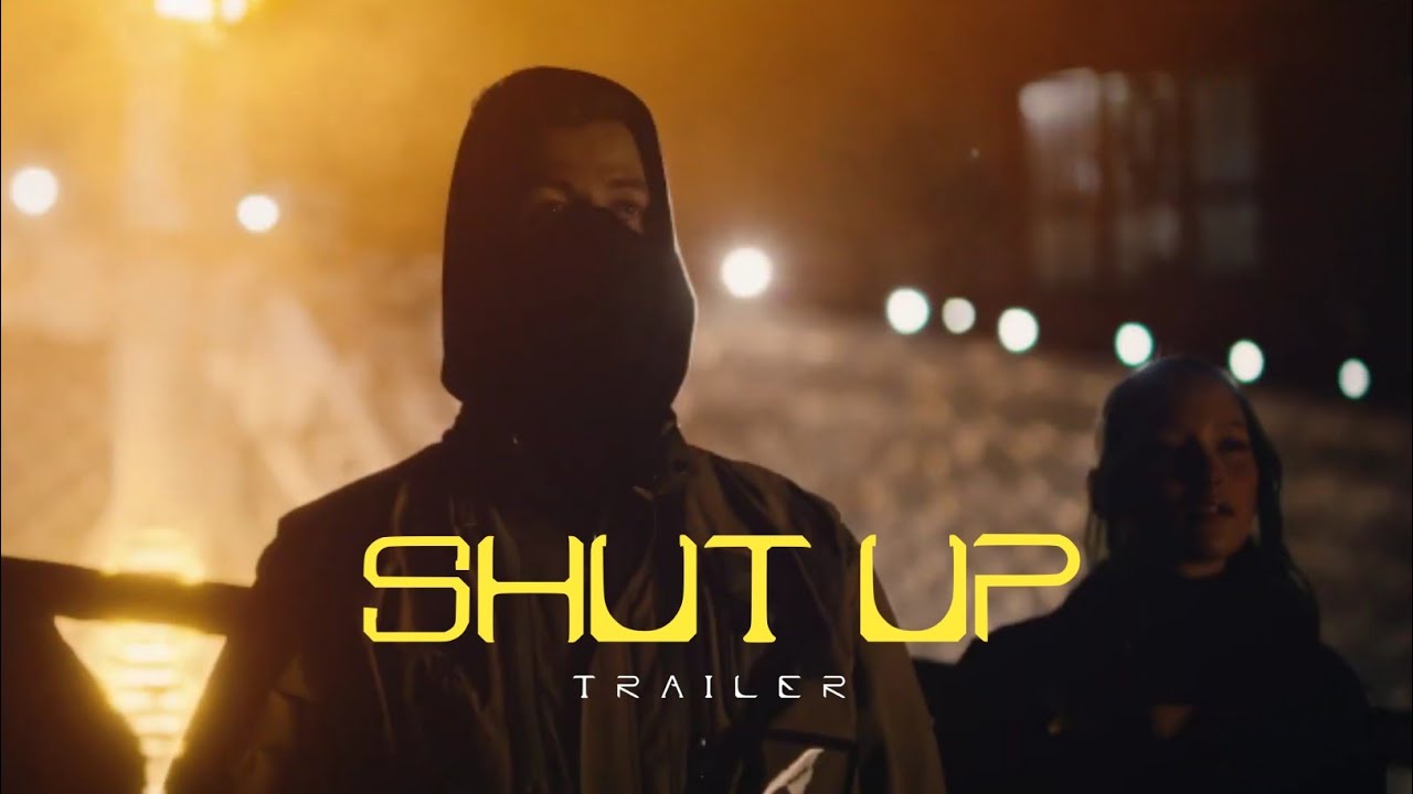Alan Walker x Upsahl Shut Up (Trailer) - YouTube