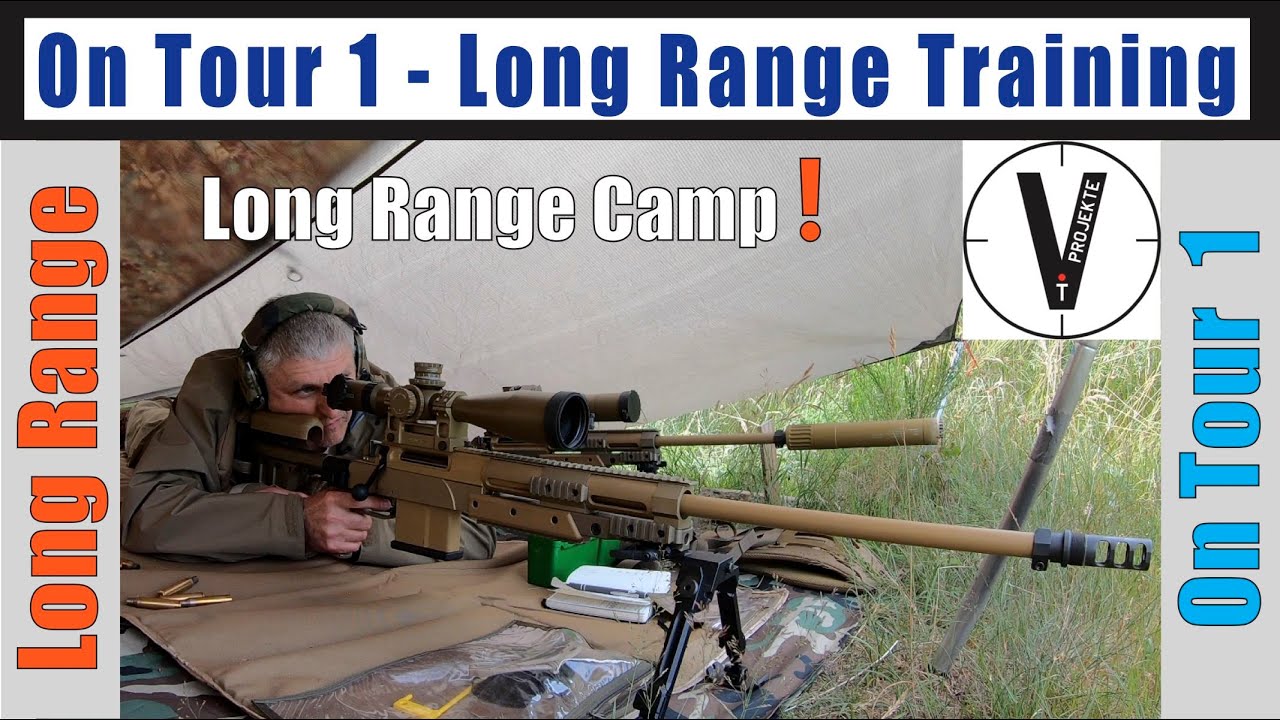 On Tour 1 - Long Range Training Camp - mit dabei auf Tour zum Long ...
