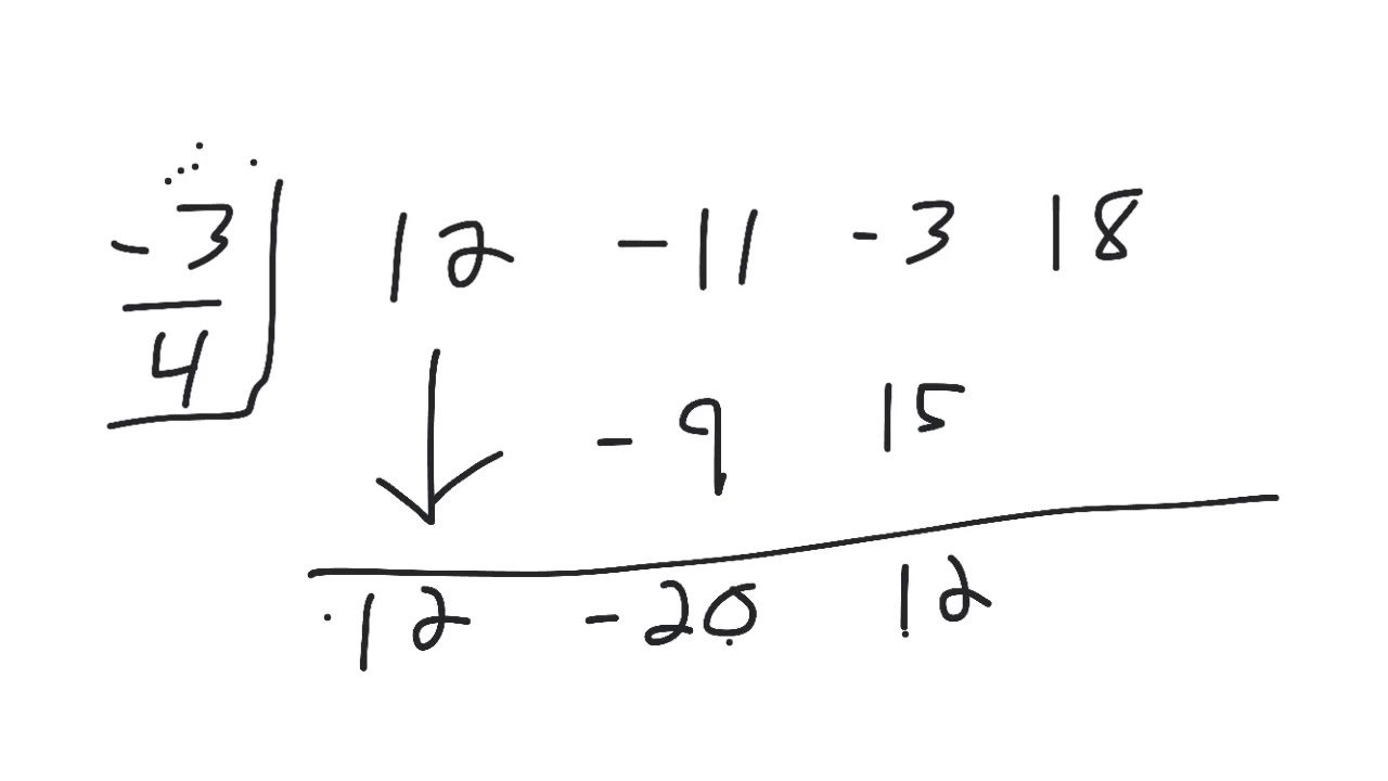 Synthetic Division 12x 3 11x 2 3x 18 4x 3 YouTube