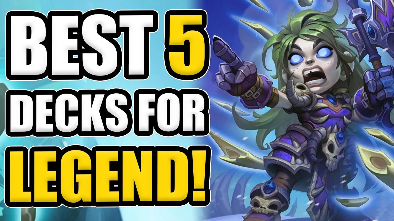 TOP 5 Best Decks To Hit Legend w/ Before The New Expansion! Hearthstone ...