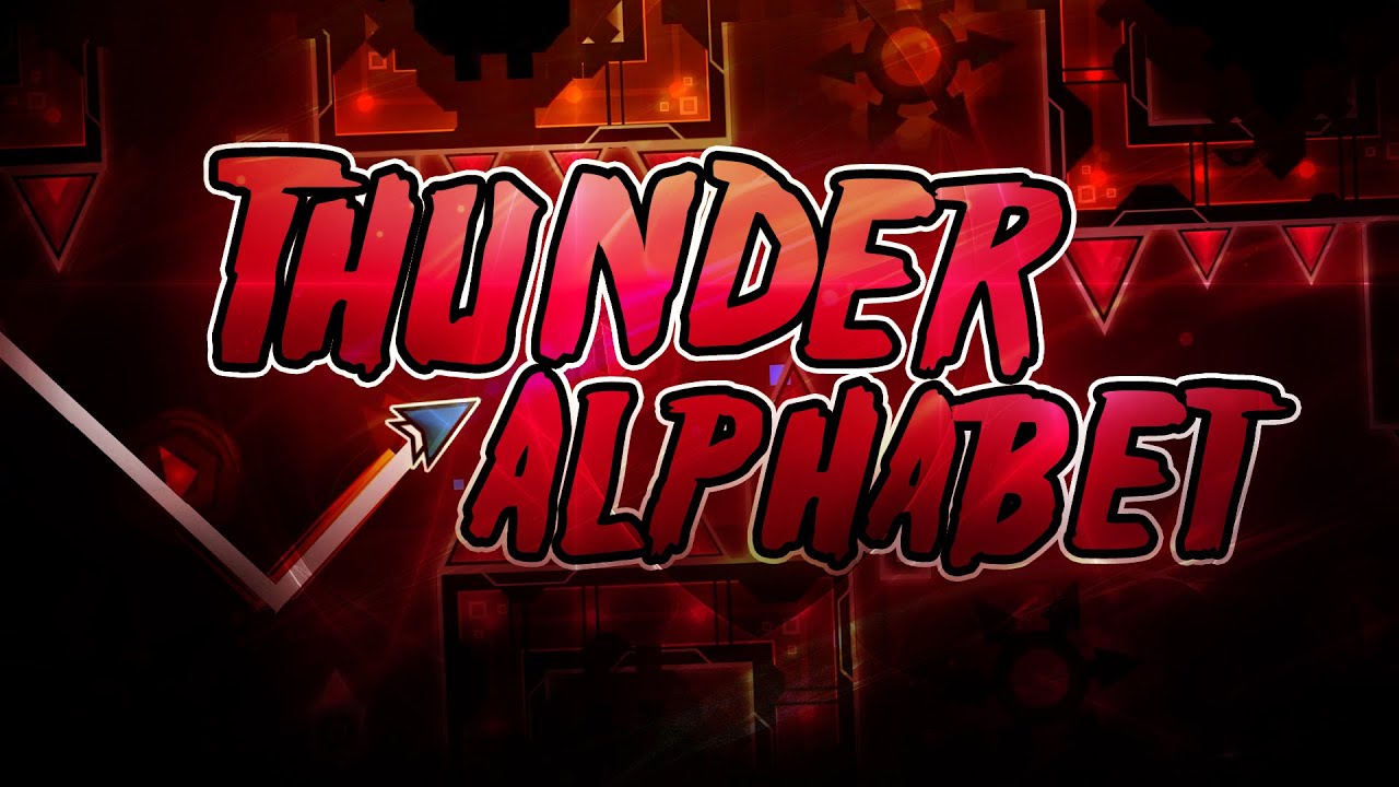 Thunder Alphabet - By Patchimator and more (Extreme Demon) - YouTube