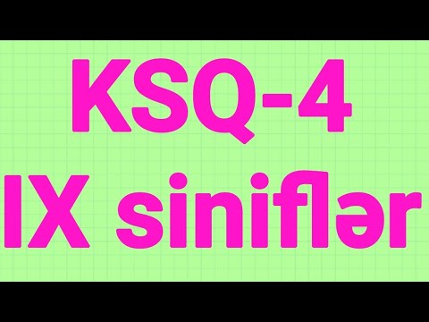 KSQ-4✍️kiçik summativ qiymətləndirmə,9-cu siniflər