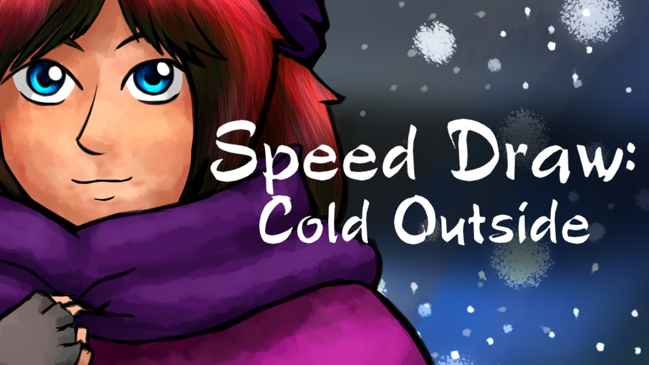Speed Draw | Cold Outside by DoriVids - YouTube