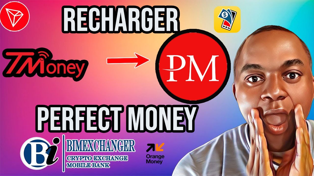 COMMENT RECHARGER PERFECTMONEY AVEC TMONEY? - YouTube