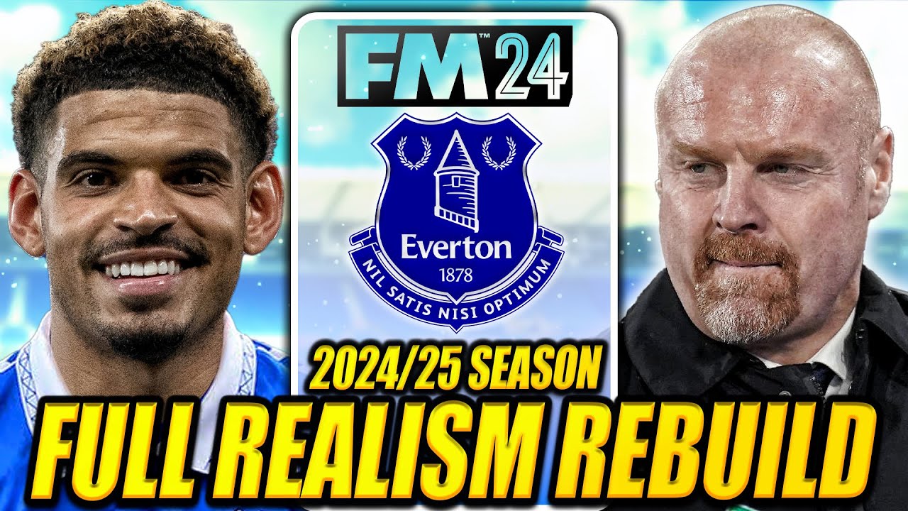 I Rebuilt Everton With Realistic Transfers in this FM24 Rebuild! - YouTube