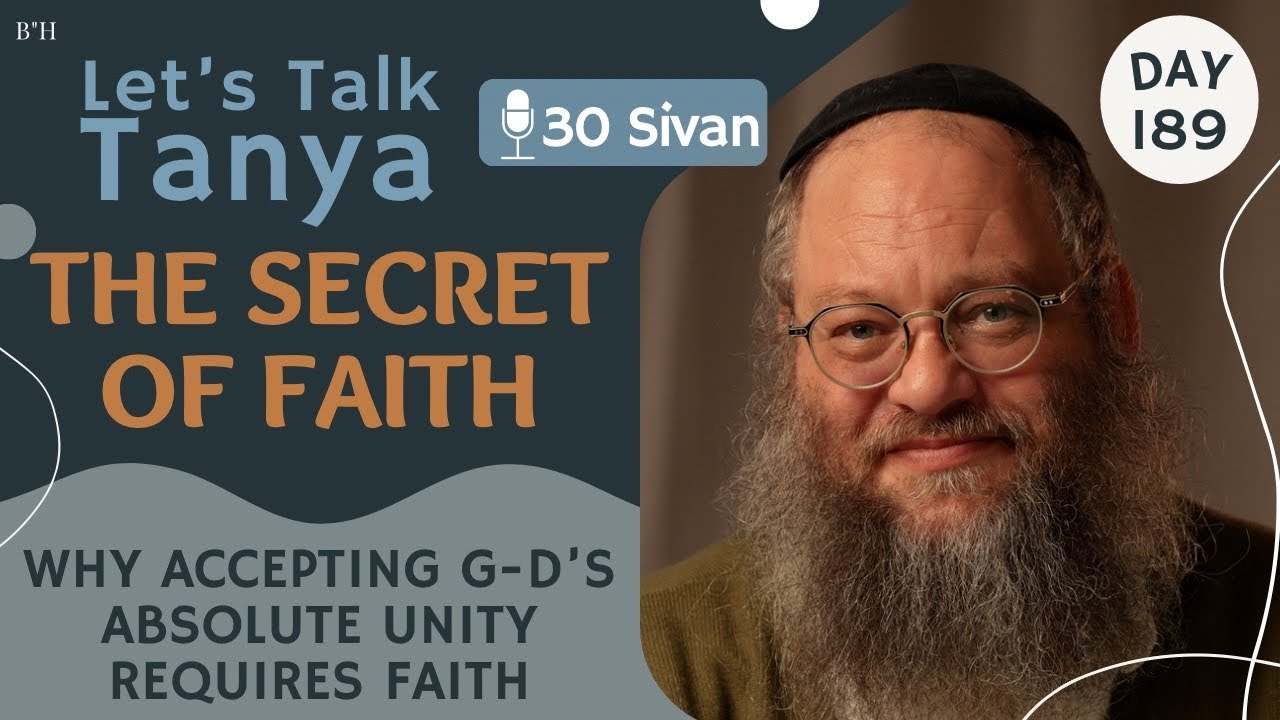 “The Secret of Faith”: Why accepting G-d’s absolute unity requires ...