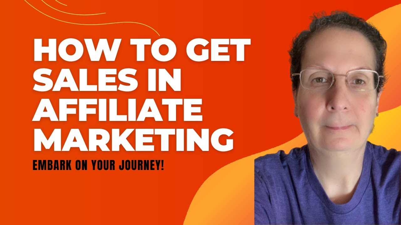 How To Get Sales in Affiliate Marketing - YouTube