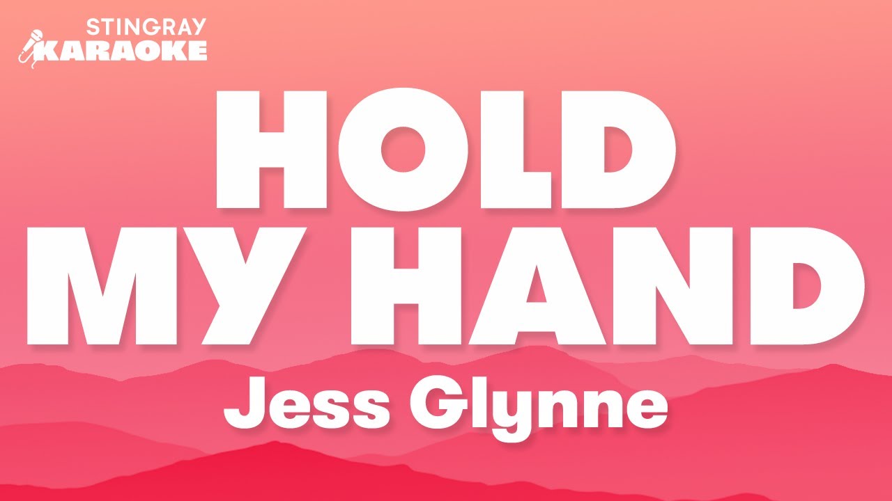 Hold My Hand (Nothing Feels Like a Jet 2 Holiday) - Jess Glynne ...