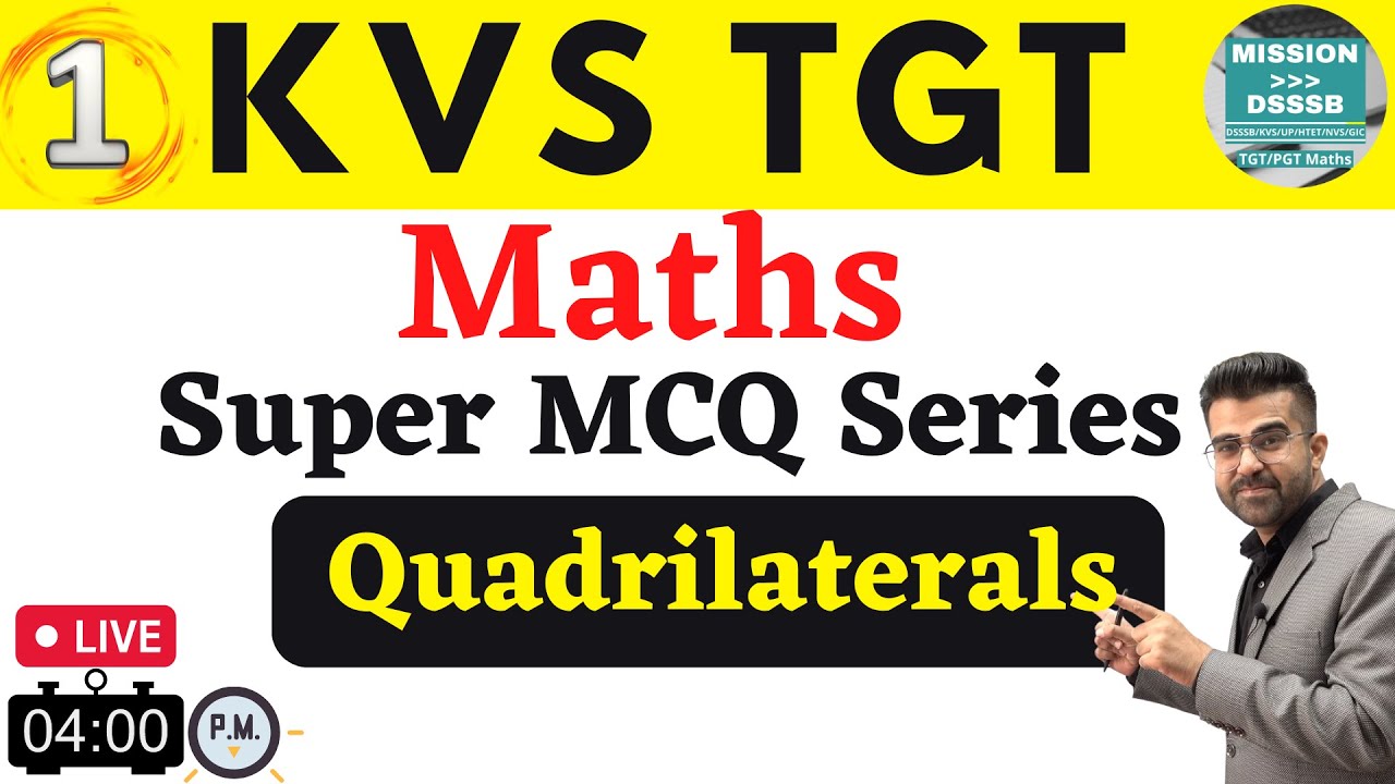Quadrilaterals : Super Mcqs Series for KVS TGT Maths - YouTube