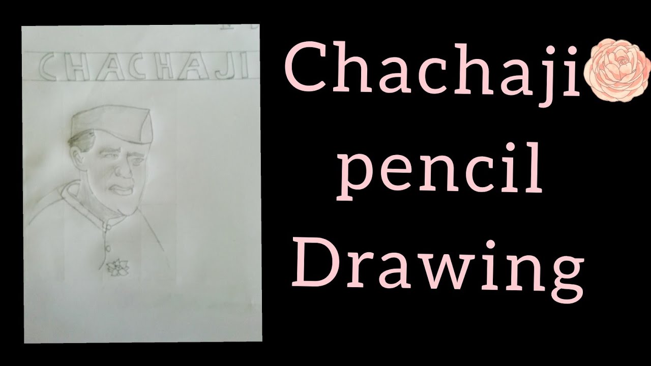 Jawaharlal Nehru pencil drawing for kids | chachaji drawings | - YouTube