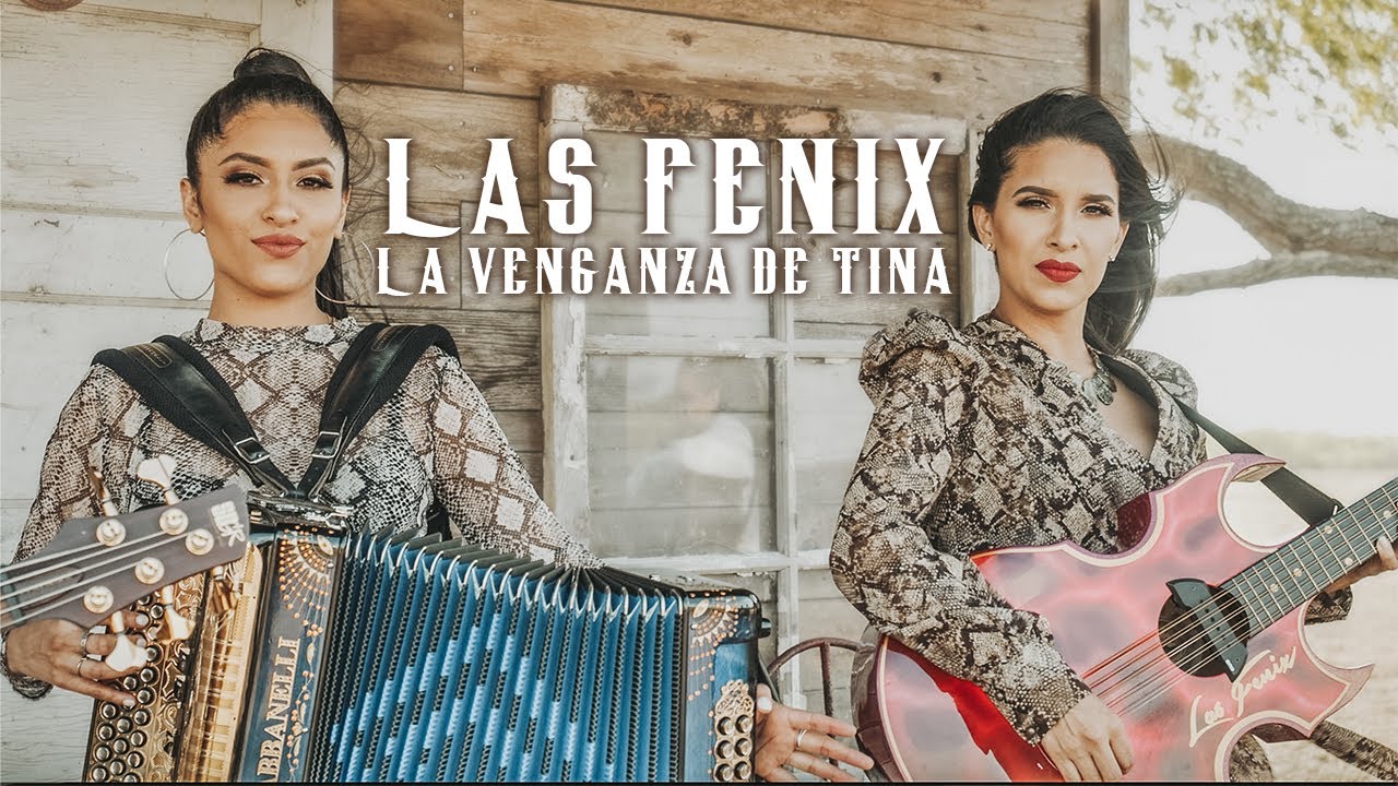 Las Fenix - "La Venganza de Tina" Cover - Exito de Joan Sebastian - YouTube