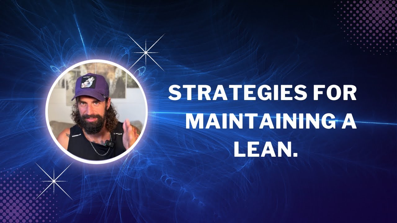 Top Strategies for Maintaining a Lean Physique Throughout the Year ...