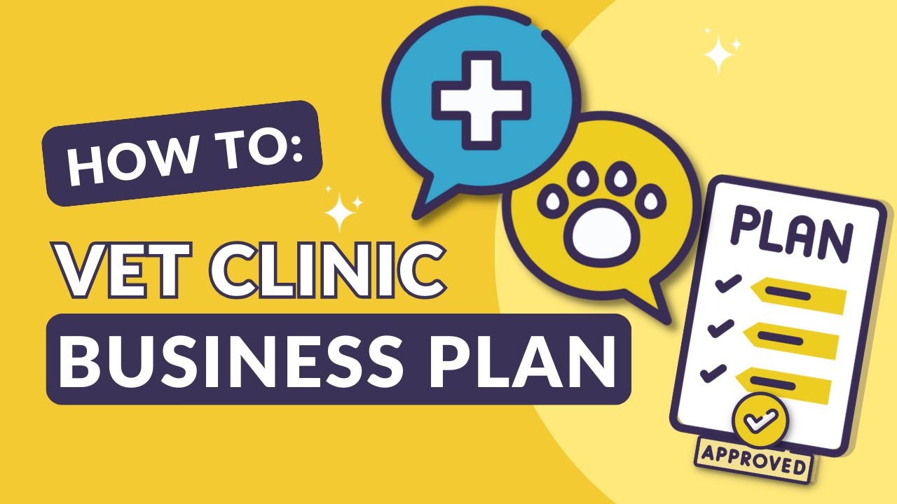 5 Must-Have Points for a Vet Clinic Business Plan Approval [Free ...