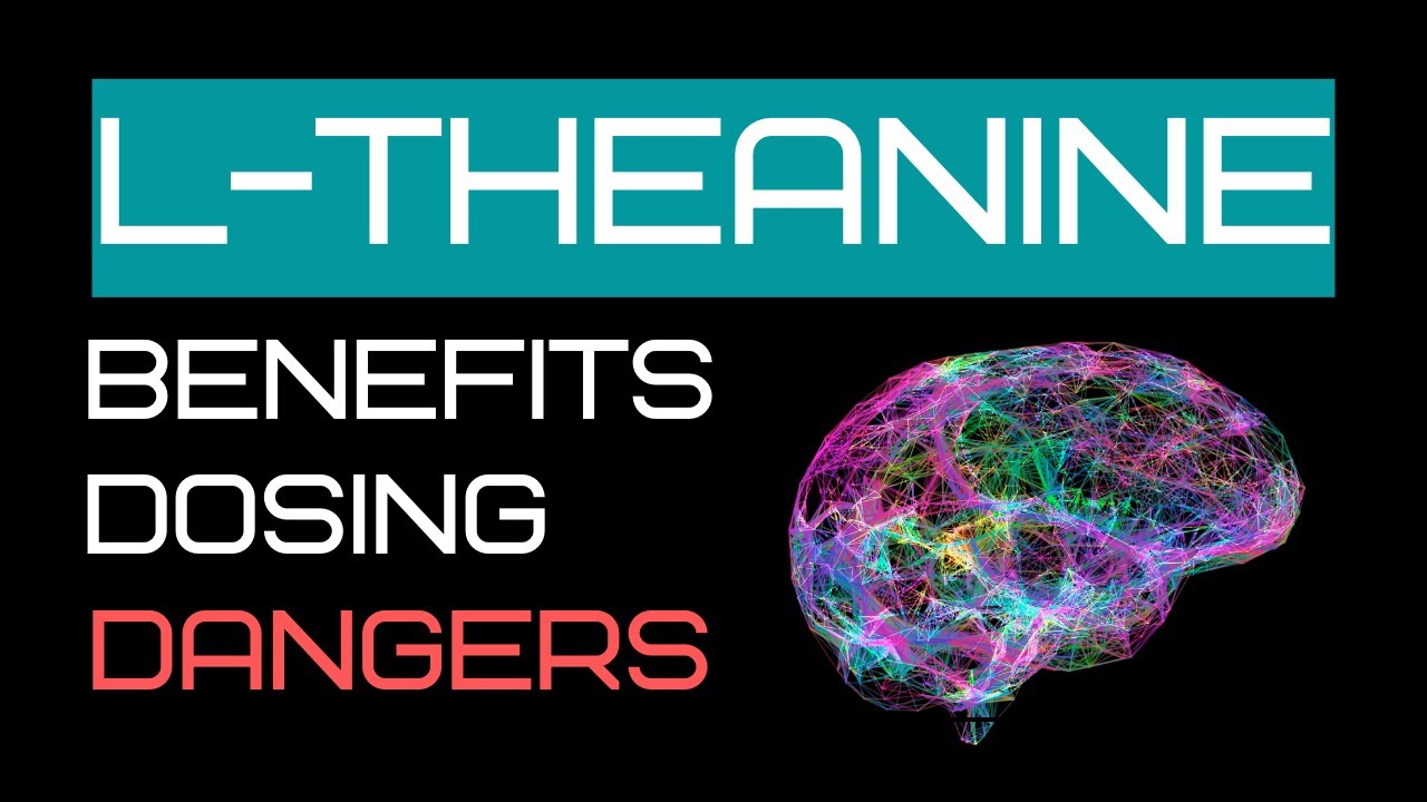 L-Theanine: Everything You Need To Know - YouTube