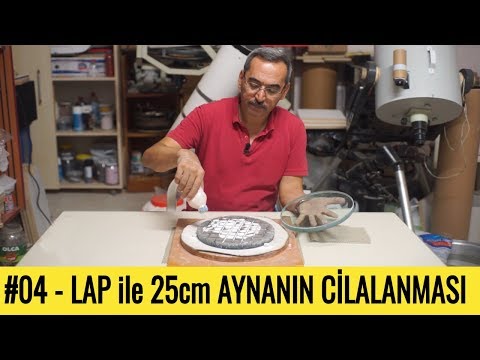 #04 - Cilalama Aşaması - 250mm Büyük Teleskop Aynası Yapımı || TELESKOPHANE