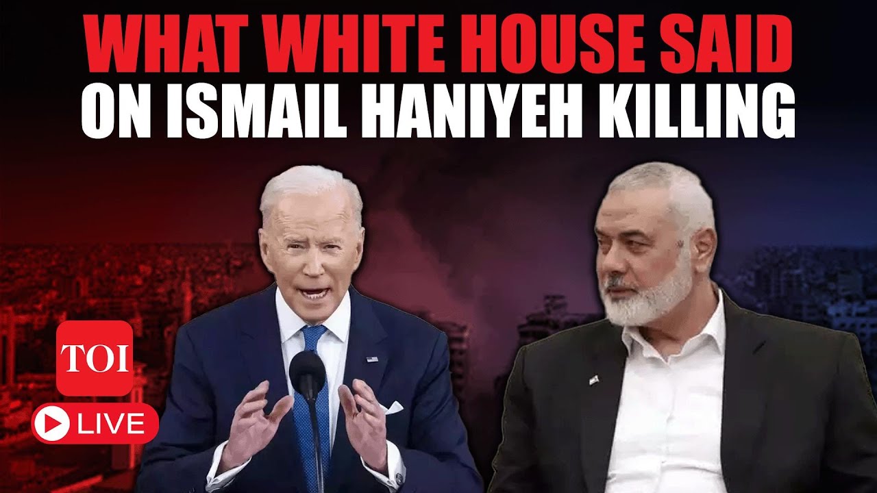 LIVE: White House Briefing Amid Hamas Boss Ismail Haniyeh's ...