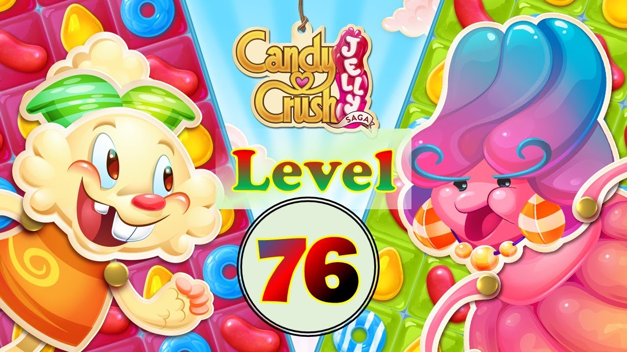 Choi keo win candy crush jelly level 76 - YouTube