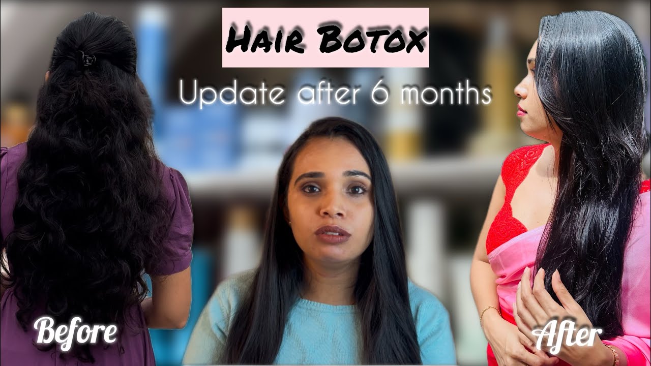 Hair Botox treatment|update after 6months| Do I regret it? My honest ...