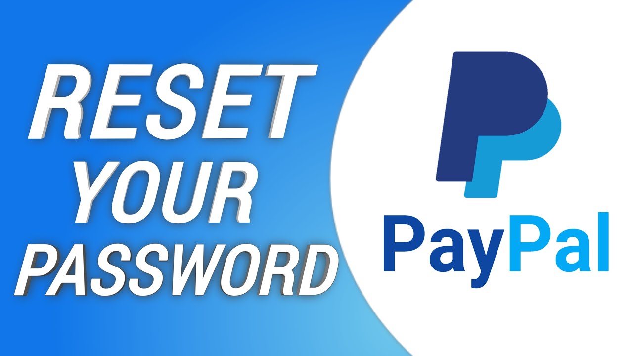 How to Reset PayPal Password If You Forgot It | Reset Forgotten ...