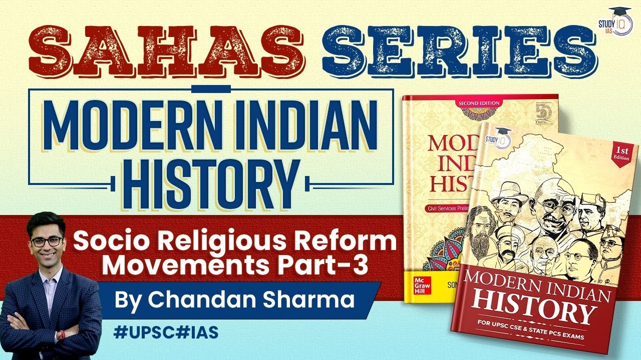 Indian Modern History | SAHAS Series | Lecture 26 - Socio Religious ...