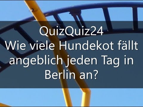 QuizQuiz24-DE 22 Glaubst du, alle Fragen beantworten zu können?