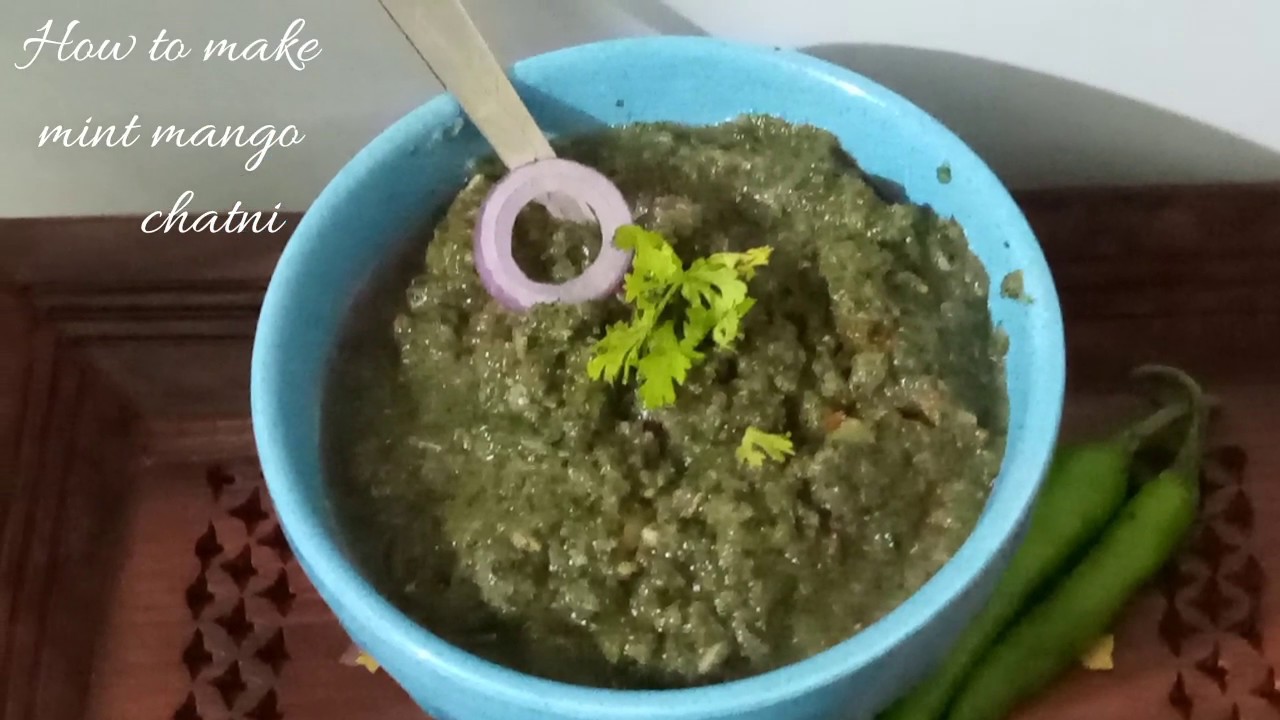 How to make mint mango chatni...... Easy way to cook - YouTube