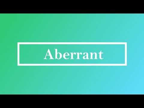 Aberrant Pronunciation and Meaning - YouTube