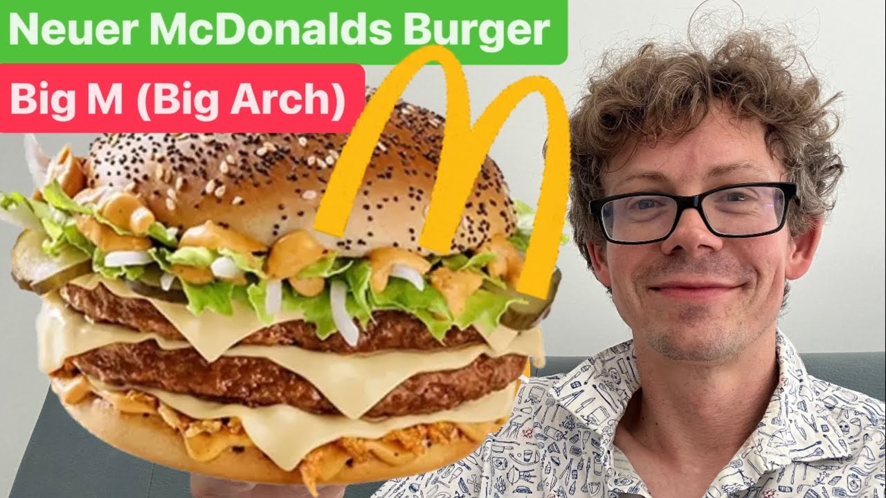 McDonalds: Neuer M Burger (Big Arch) im Test - So schmeckt er! - YouTube