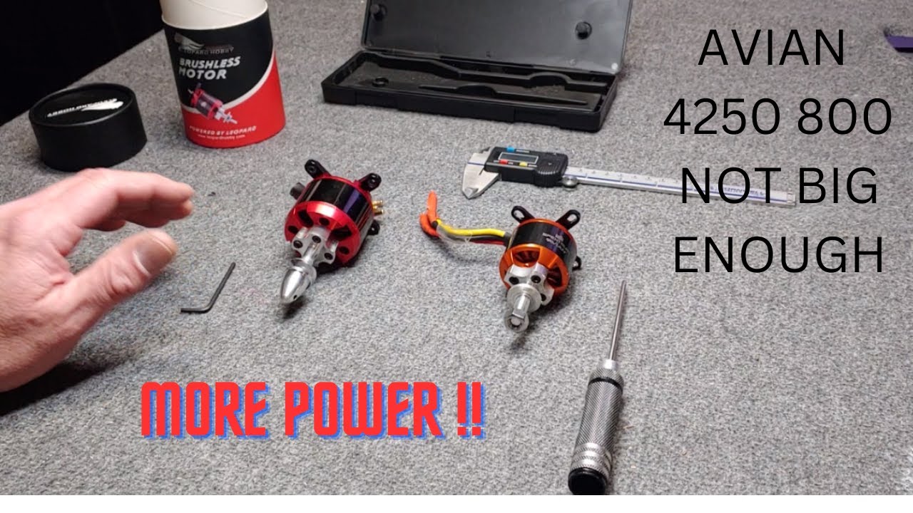 UPGRADING BRUSHLESSD OUTRUNNER MOTOR AVIAN 4250 800KV NOT BIG ENOUGH ...