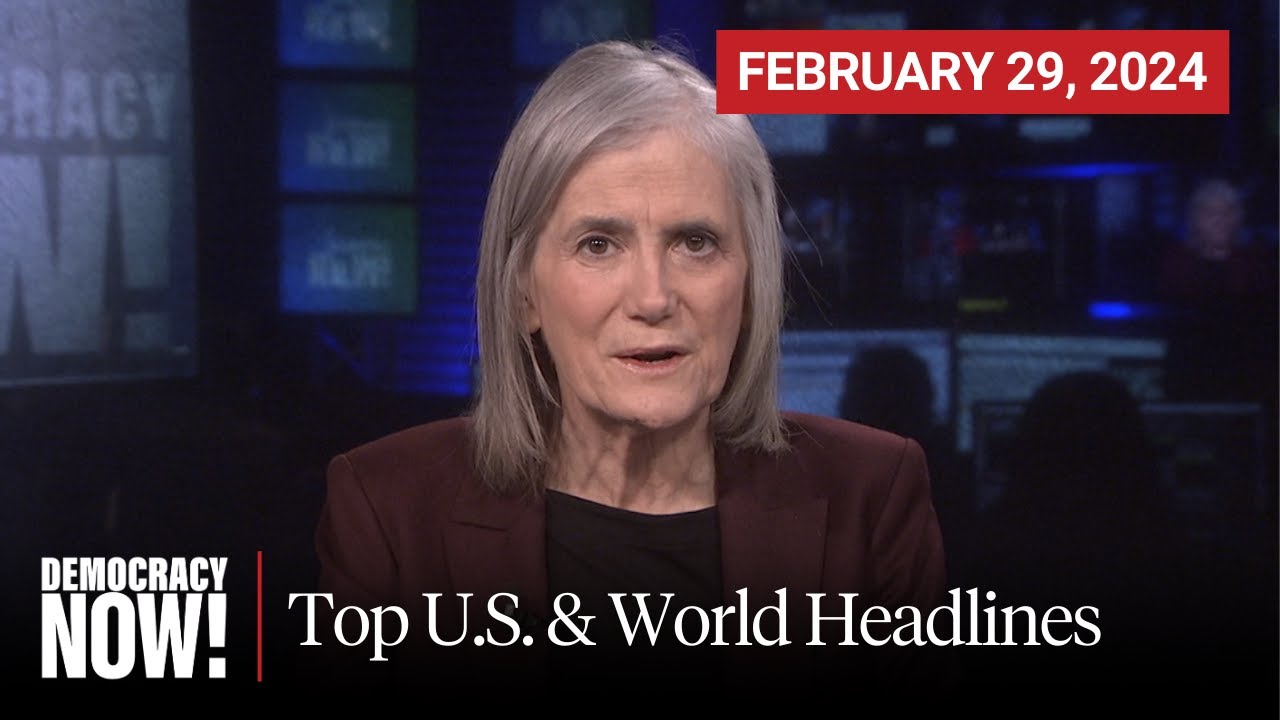 Top U.S. & World Headlines — February 29, 2024 - YouTube