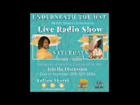 "Underneath The Hat" with Sherri Simmons 6/1/19 - YouTube