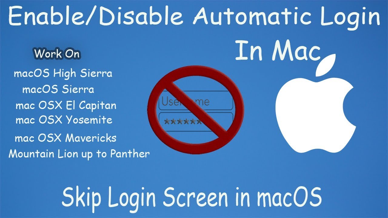 How to Automatically Login to macOS (Apple Computer) without Entering a ...