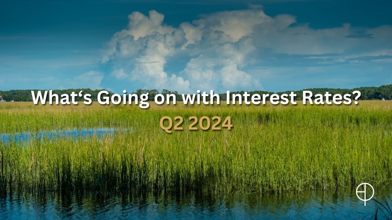 When Will Interest Rates Drop? | Lowcountry Mortgage Update Q2 2024 ...