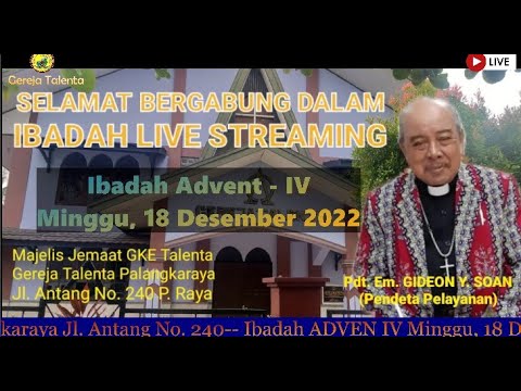 Ibadah Hari Minggu, 18 Desember 2022 Advent-IV (live Streaming) - YouTube