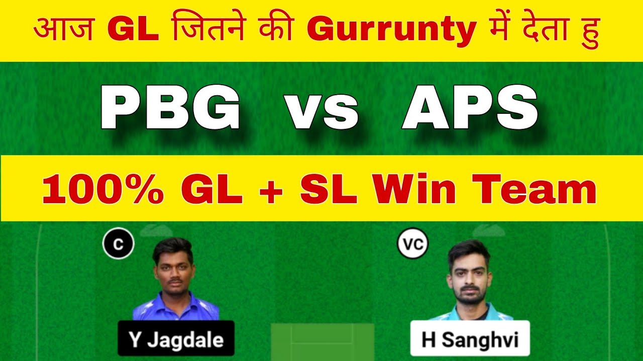 PBG vs APS Dream11 Team | PBG vs APS Dream11 Prediction | PBG vs APS ...