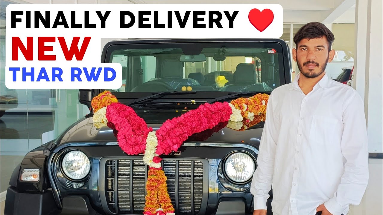 Finally My New THAR RWD Delivery | New Mahindra Thar Delivery Day ♥️🫶🥰 ...