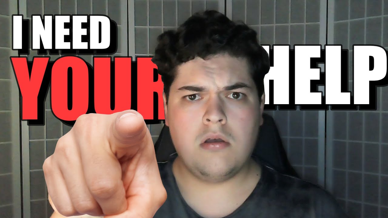 I Need Your Help - YouTube