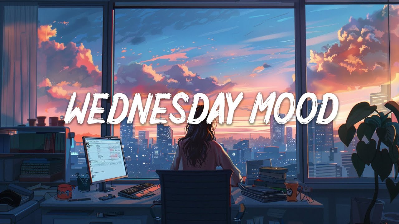 Wednesday ~ Morning Chill Mix 🍃 English songs chill music mix - YouTube