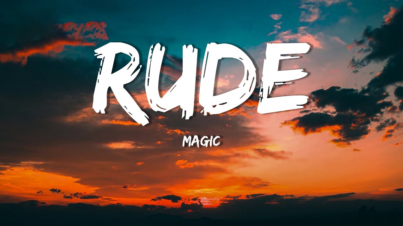 MAGIC! - Rude (Lyrics) - YouTube