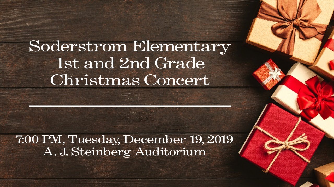 Soderstrom 1st & 2nd Grade Christmas Concert - YouTube