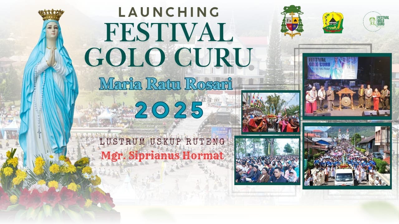 LAUNCHING FESTIVAL GOLO CURU "MARIA RATU ROSARI" 2025 | Natas Labar ...