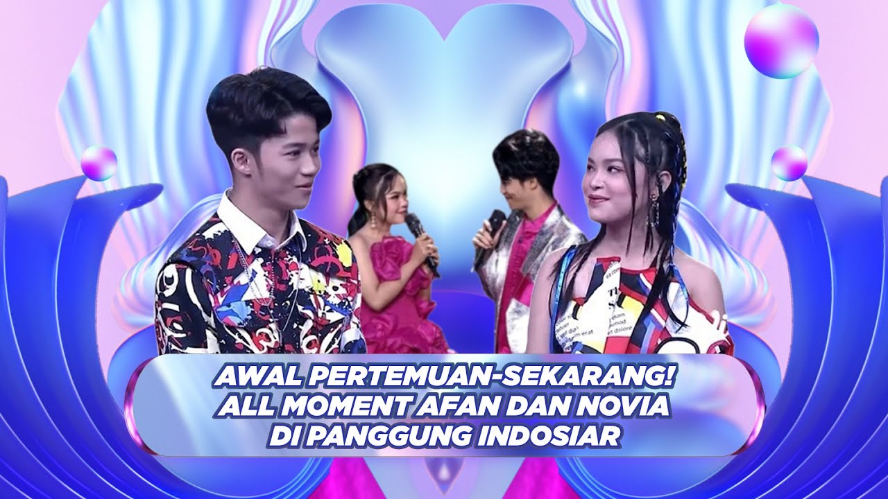 Couple Kyut Mau Lewat! All Moment Afan dan Novia di Panggung di Indosiar - YouTube