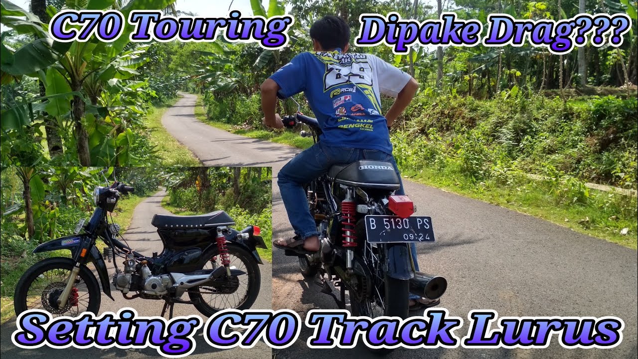 C70 Drag setting Trek Lurus! Spek Harian Touring dipake Drag - YouTube